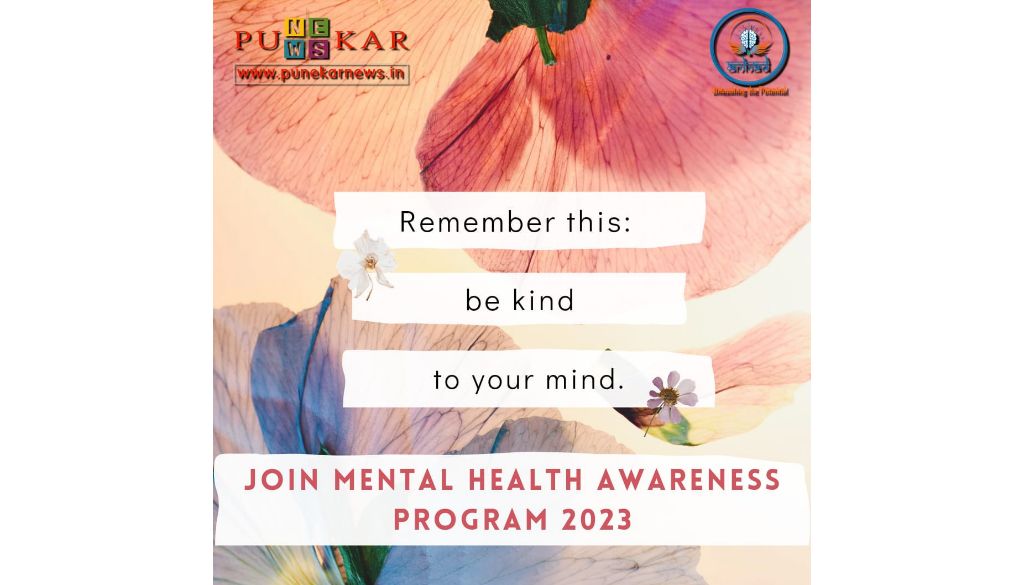 Mental Well-being Open Forum Launched under Mental Health Awareness Program - Punekar News