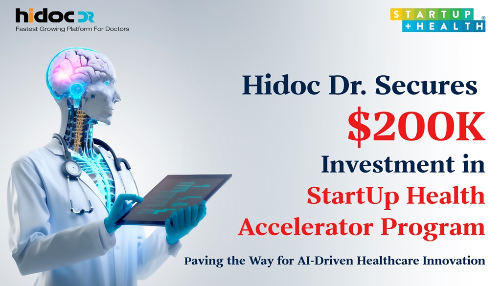 Hidoc Dr. Secures $200K Investment in StartUp Health Accelerator ...