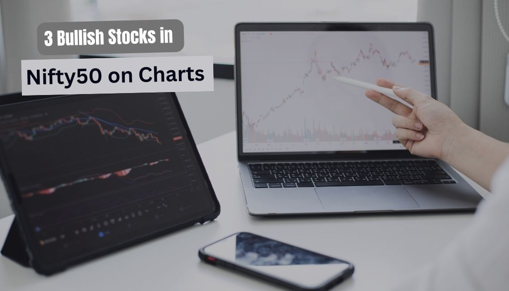3 Bullish Stocks in Nifty50 on Charts - Punekar News